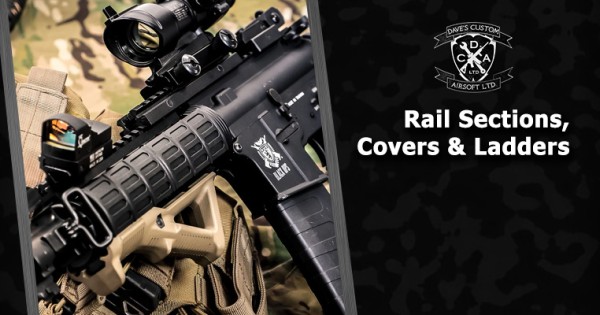 Rail Sections, Covers & Ladders - Dave's Custom Airsoft ...
